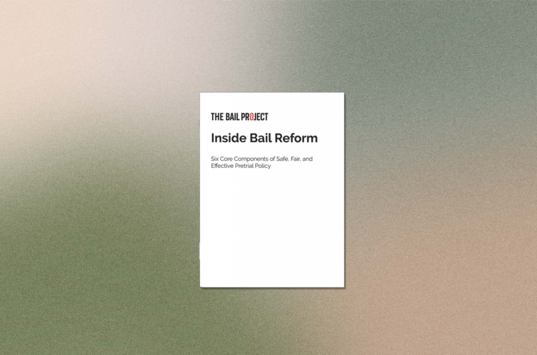 Inside Bail Reform - The Bail Project